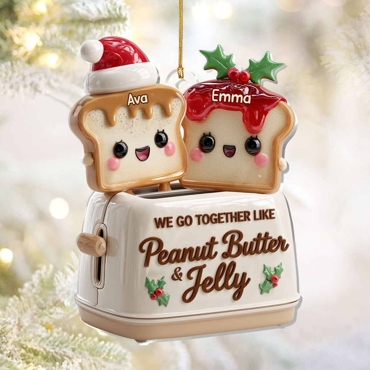 We Go Together Like Peanut Butter And Jelly - Personalized 1-Layer Acr ...