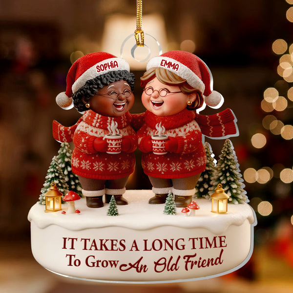 It Takes A Long Time To Grow Old Friends - Personalized 1-Layer Acryli ...
